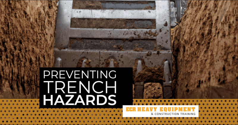 How to Prevent Trench Hazards When Excavating - ECR Heavy Equipment ...