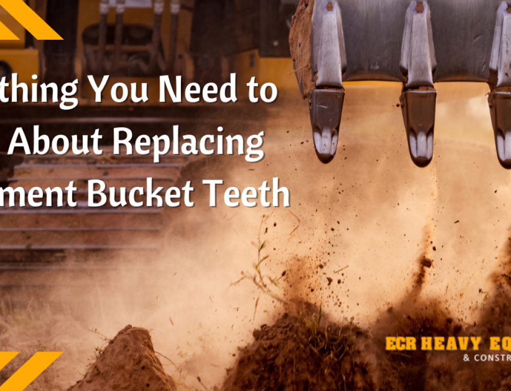 Easy Steps to Replace Equipment Bucket Teeth - ECR Heavy Equipment ...