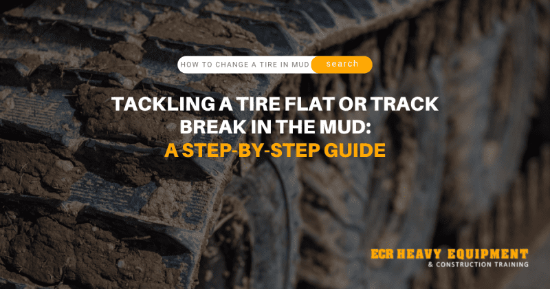 Tackling a Tire Flat or Track Break in the Mud: A Step-by-Step Guide ...